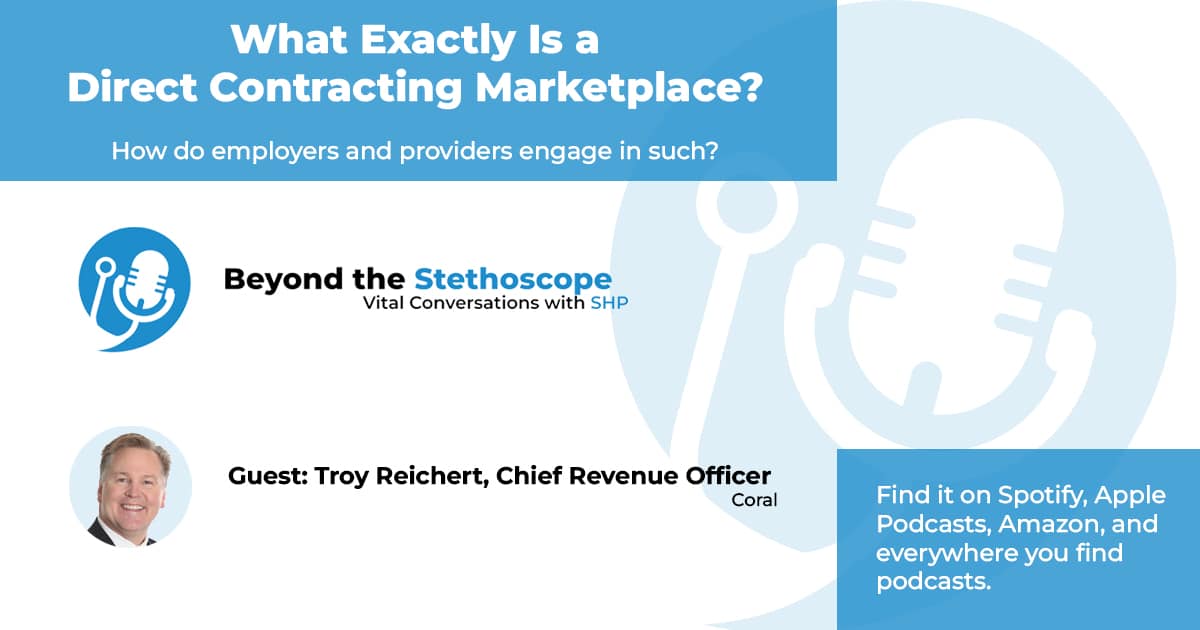 Live Today! "What Exactly Is a Direct Contracting Marketplace ...